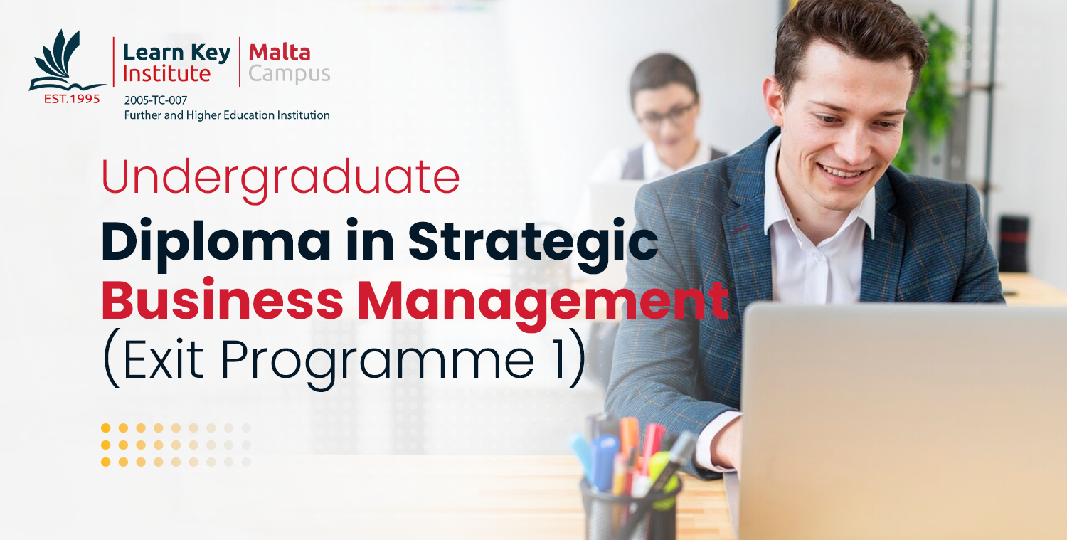 Learnkey - Undergraduate Diploma in Strategic Business Management (Exit Programme 1)